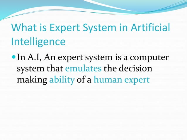 Expert System in Artificial Intelligence | PPTX