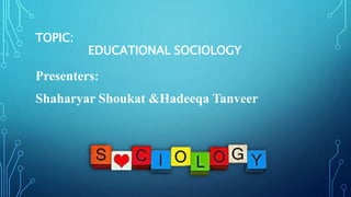 Educational Sociology / Sociology of Education | PPTX