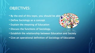 Educational Sociology / Sociology of Education | PPTX