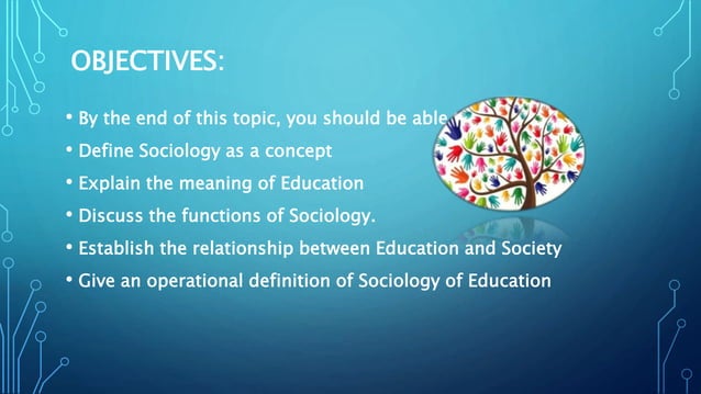 Educational Sociology / Sociology of Education | PPTX