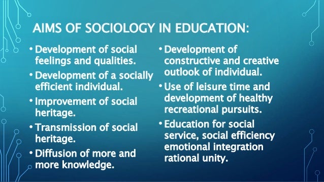 Educational Sociology / Sociology of Education