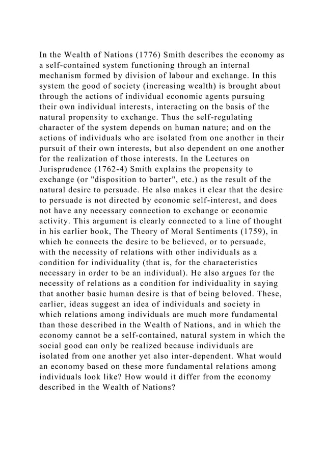 In the Wealth of Nations (1776) Smith describes the economy as a sel.docx