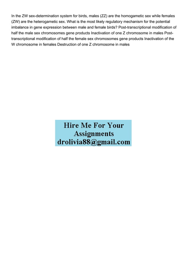 In the ZW sexdetermination system for birds males ZZ are.pdf