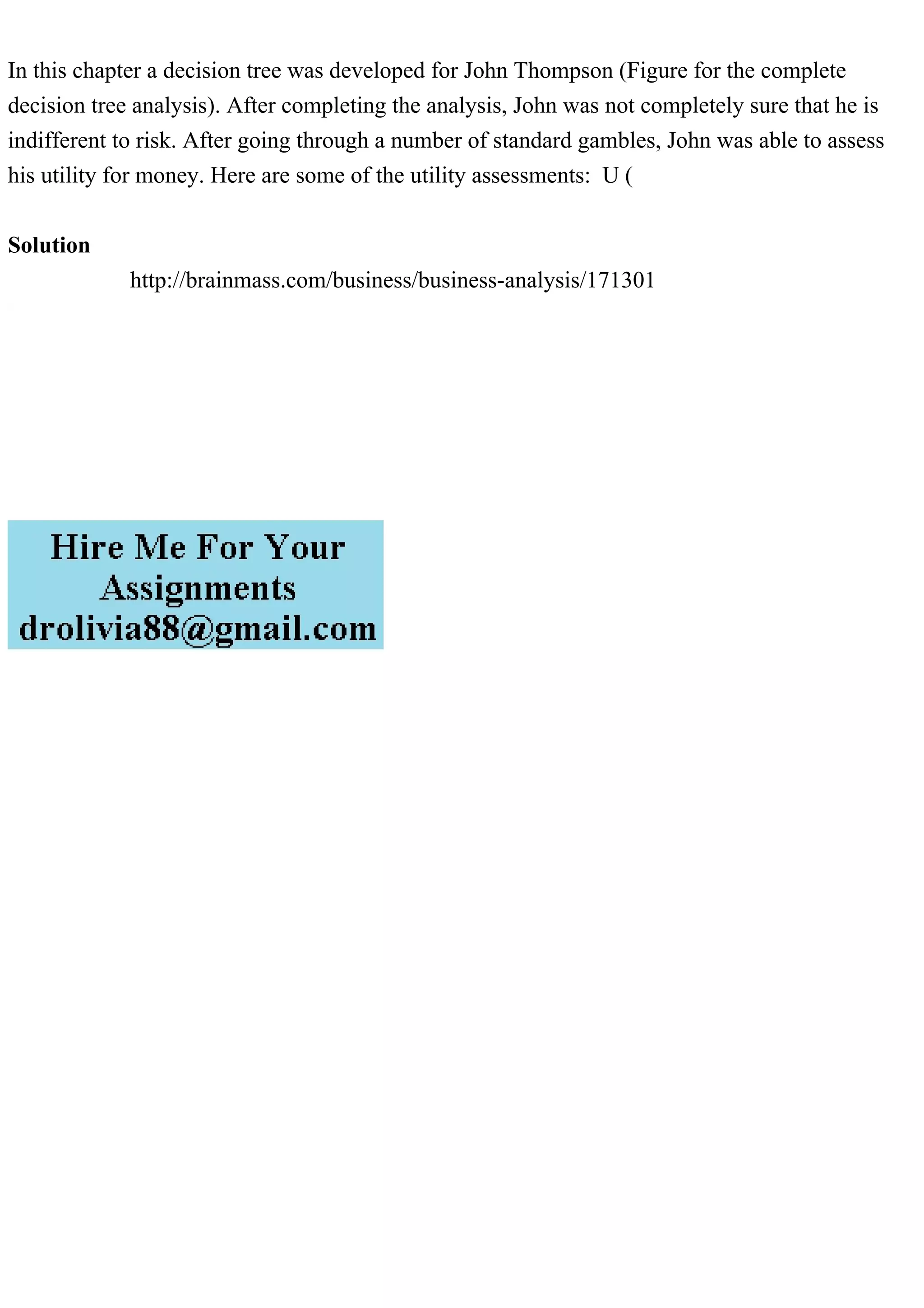 In this chapter a decision tree was developed for John Thompson (Fig ...