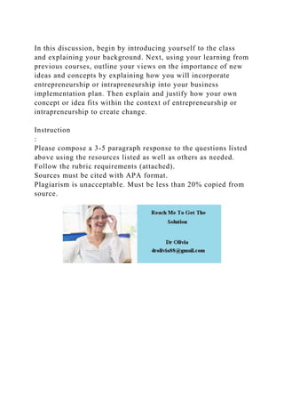 In this discussion, begin by introducing yourself to the class and e.docx