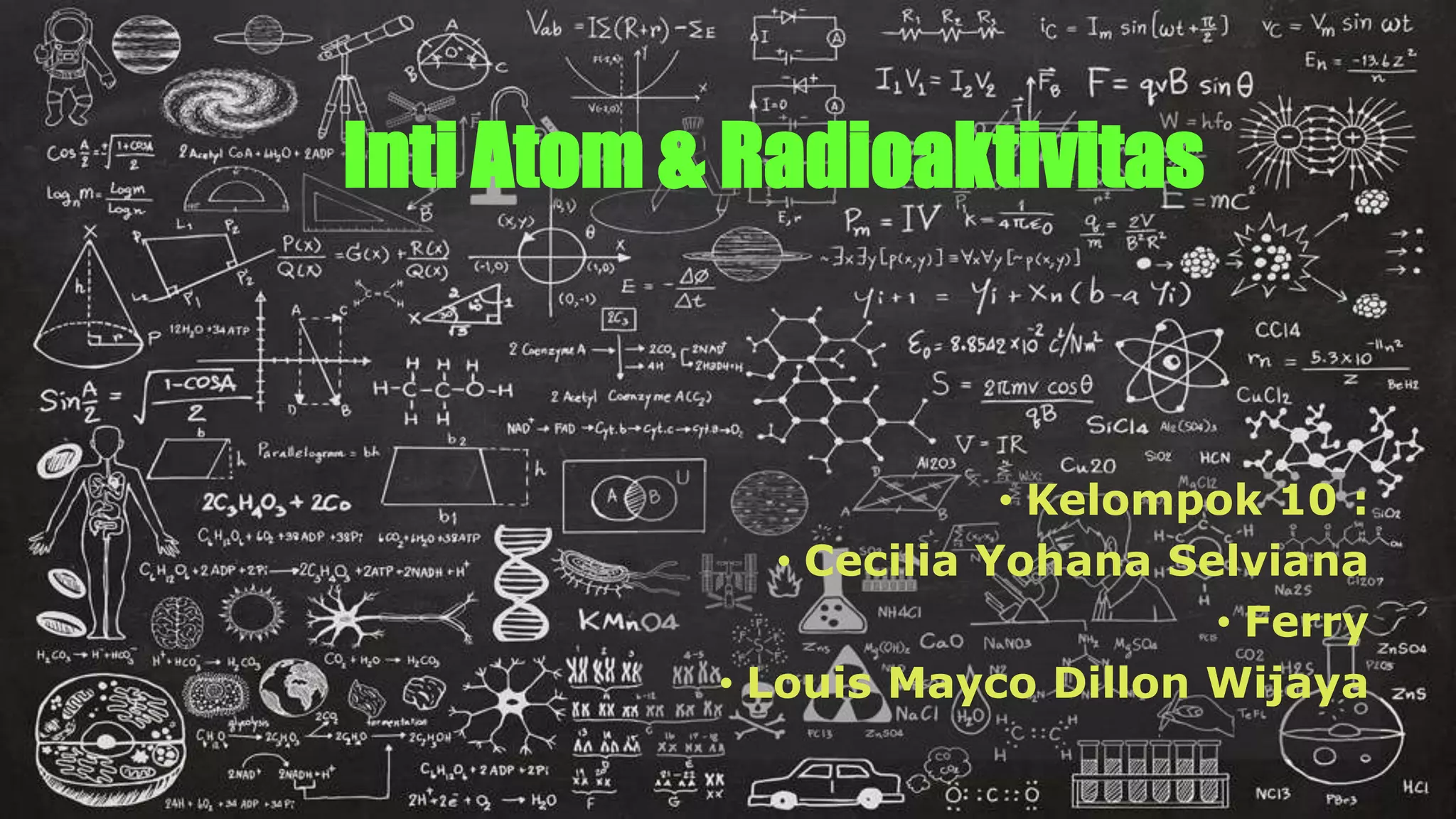 Presentasi Inti Atom dan Radioaktivitas SMA kelas 12 | PPTX