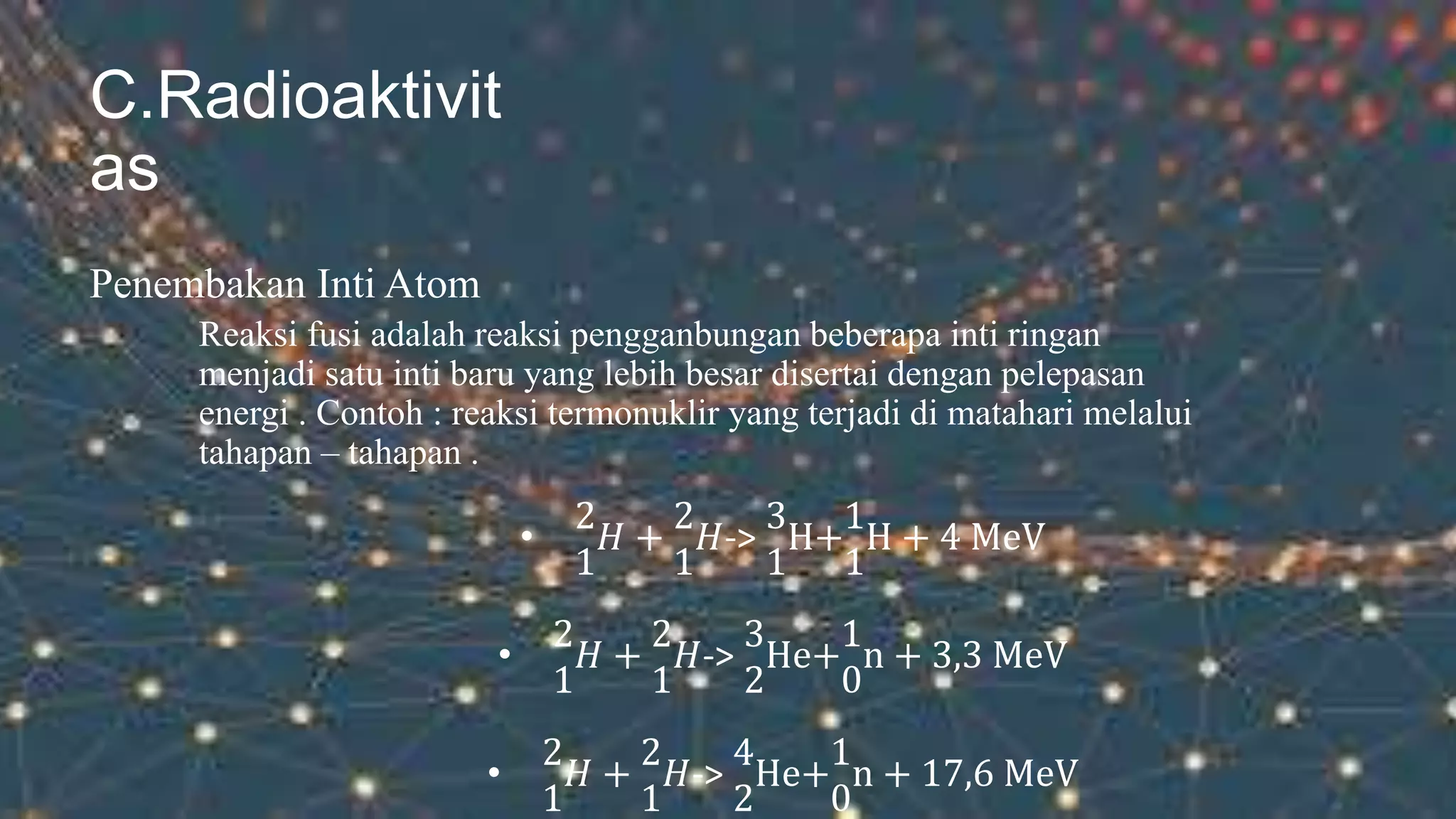 Presentasi Inti Atom dan Radioaktivitas SMA kelas 12 | PPTX