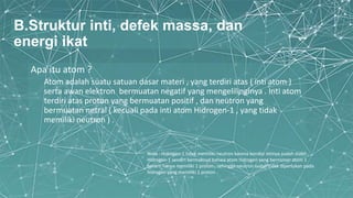 Presentasi Inti Atom dan Radioaktivitas SMA kelas 12 | PPTX