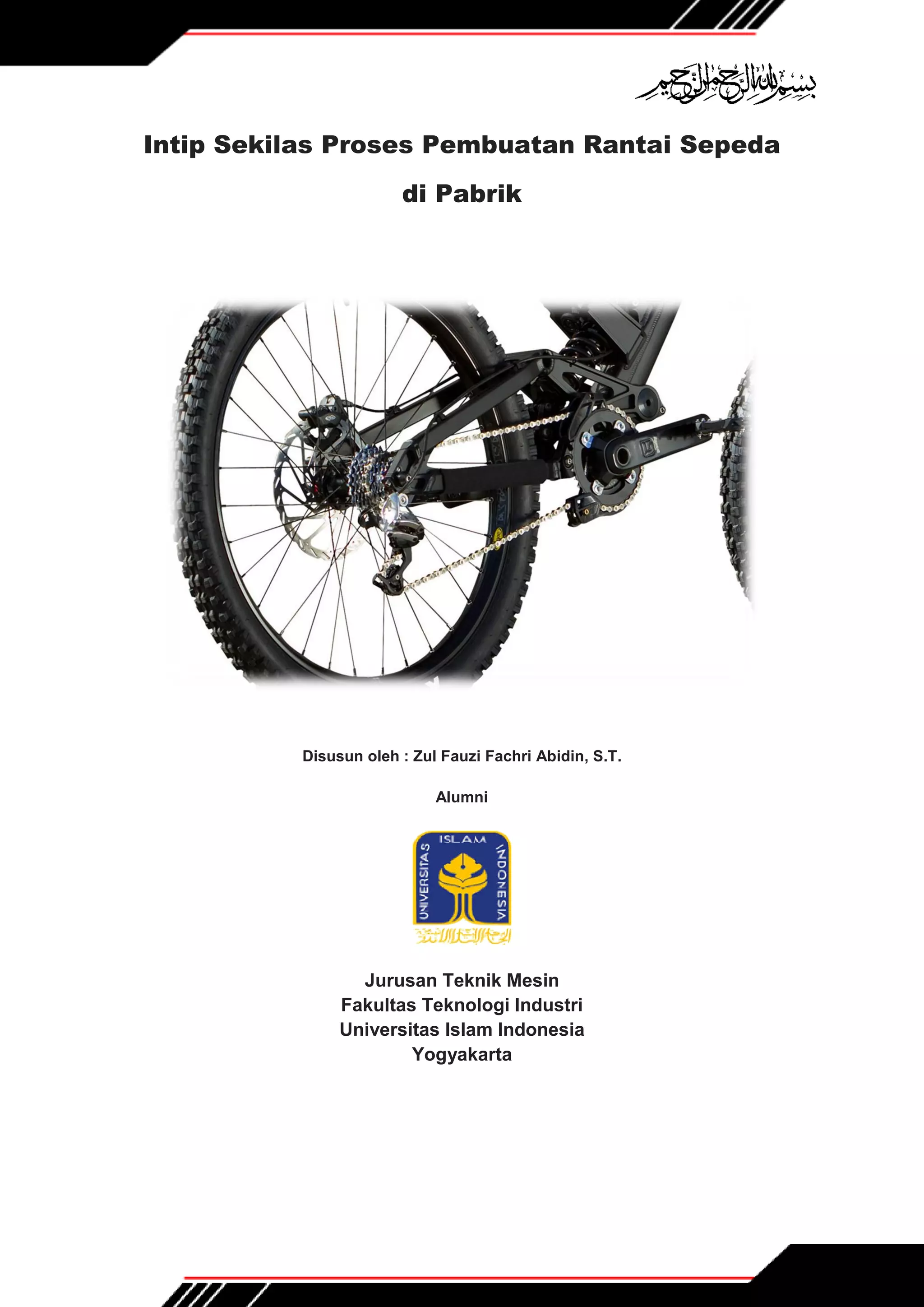 Intip sekilas proses pembuatan rantai sepeda di pabrik | PDF