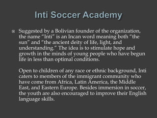 Inti Soccer Academy Supports Youth in Manchester, New Hampshire | PPT
