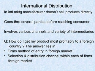 International Marketing Distribution-By Akshay Samant | PPT