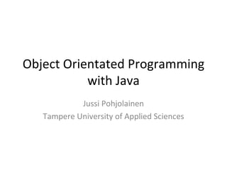 Object Oriented Programming with Java | PPT