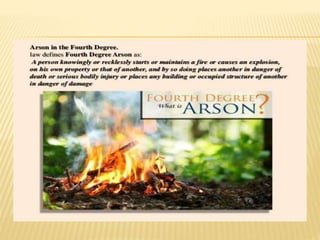 Intoduction and brief analysis of arson | PPTX