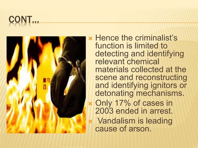 Intoduction and brief analysis of arson | PPTX | Crime & Harmful Acts ...