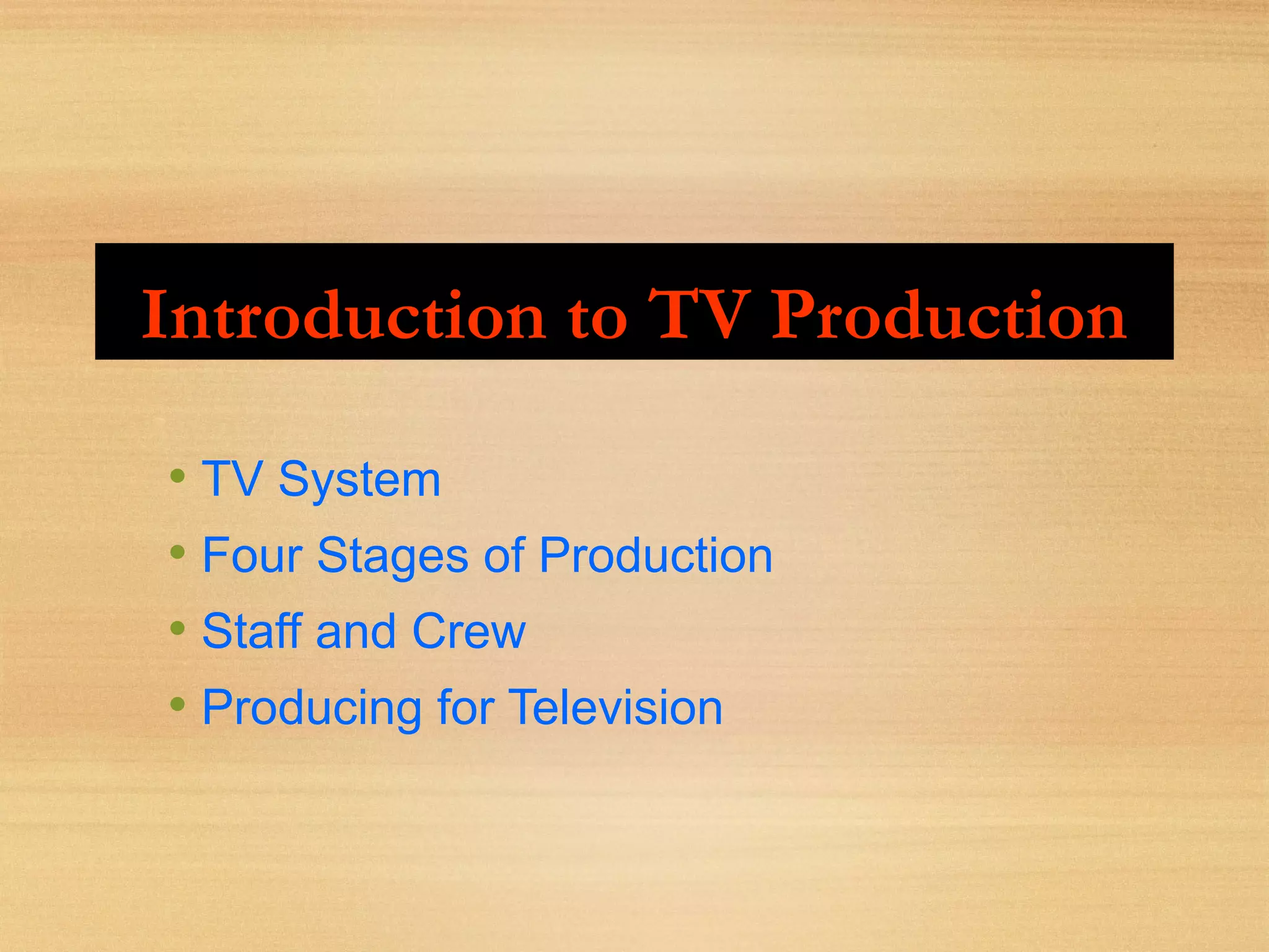 TV Production Stages Staff Crew | PPT