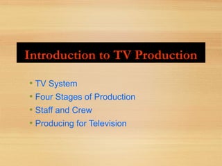 TV Production Stages Staff Crew | PPT