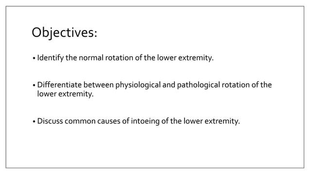 Intoeing gait | PPTX | Death, Injury, or Military Conflict | Sensitive ...
