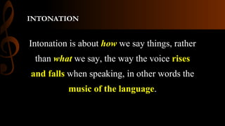 Intonation and its types rules | PPTX