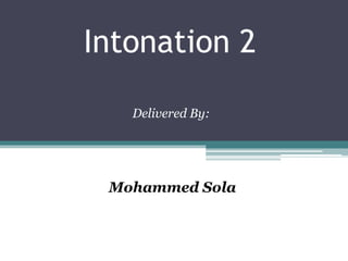 Intonation 2 | PPTX