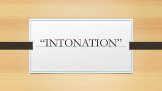 INTONATION Basic Information PPT KO.pptx