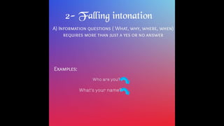 Intonations - Rising and Falling intonation | PPTX