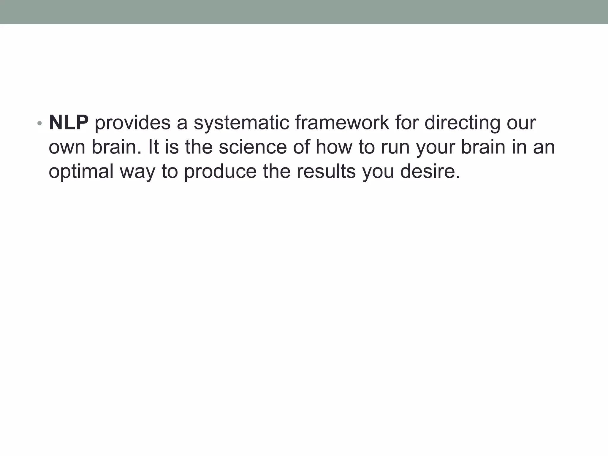 Intorduction To Neuro Linguistic Programming Nlp By Dr Ghulam Dastgeer Ppt