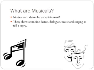 Intro to Musicals | PPT