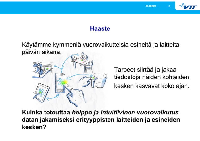 InTouch - Intuitiivinen tiedoston siirto kosketuksella laitteiden ...