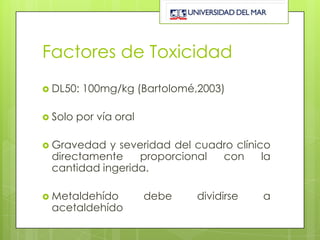 Intoxicación por metaldehído | PPTX