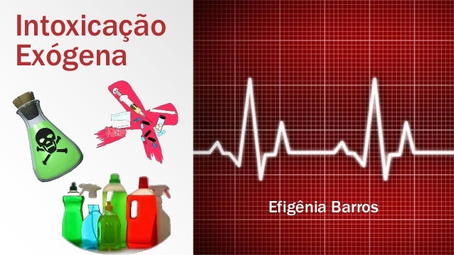 Intoxicação exógena