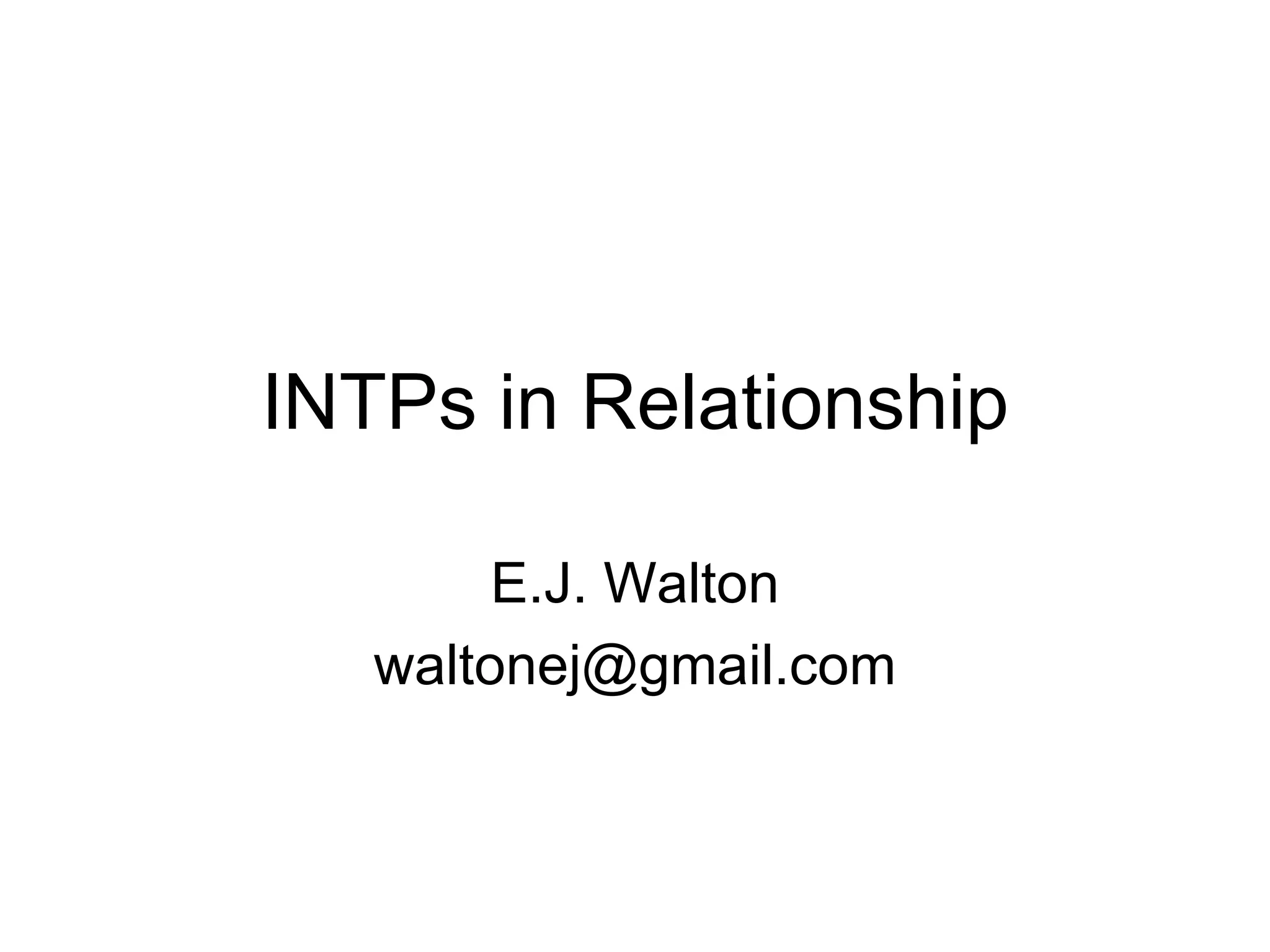 INTPs in Relationships | PPT