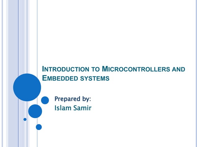 Introduction to Embedded Systems and Microcontrollers | PPTX | Operating Systems | Computer ...
