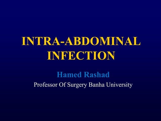 Intra-Abdominal infection the lect #.ppt | Digestive Disorders ...