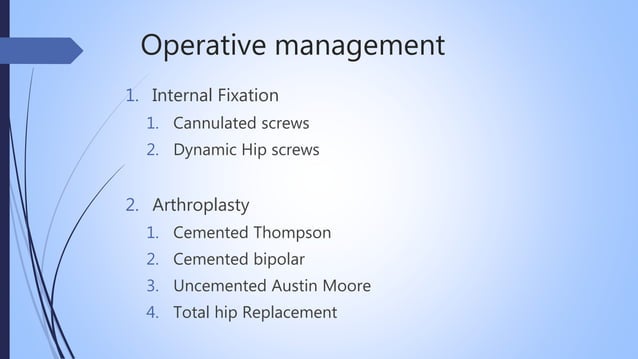 Intra capsular neck of femur fractures | PPTX