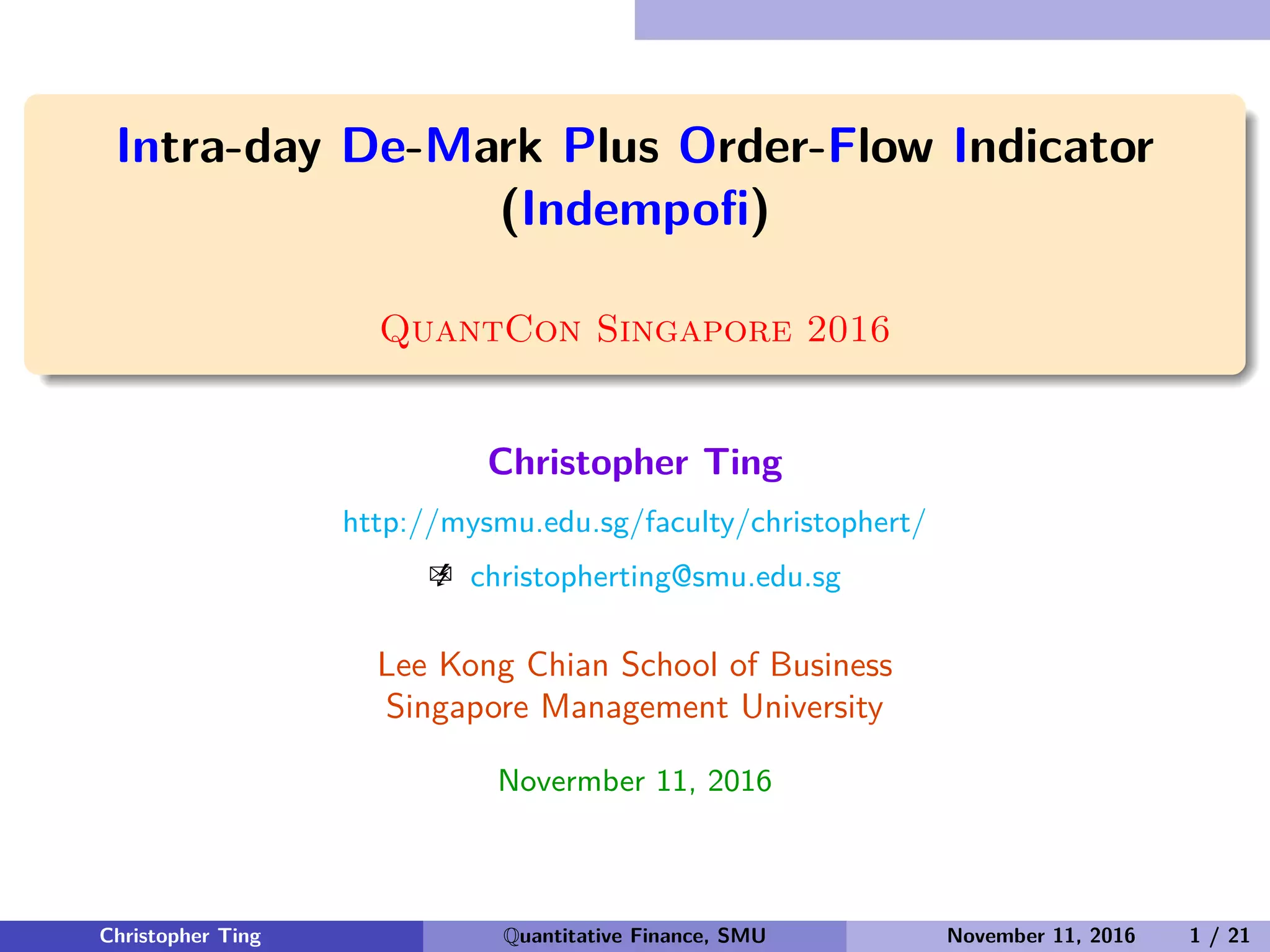 Intra-Day De Mark Plus Order Flow Indicator by Dr. Christopher Ting, SMU | PDF