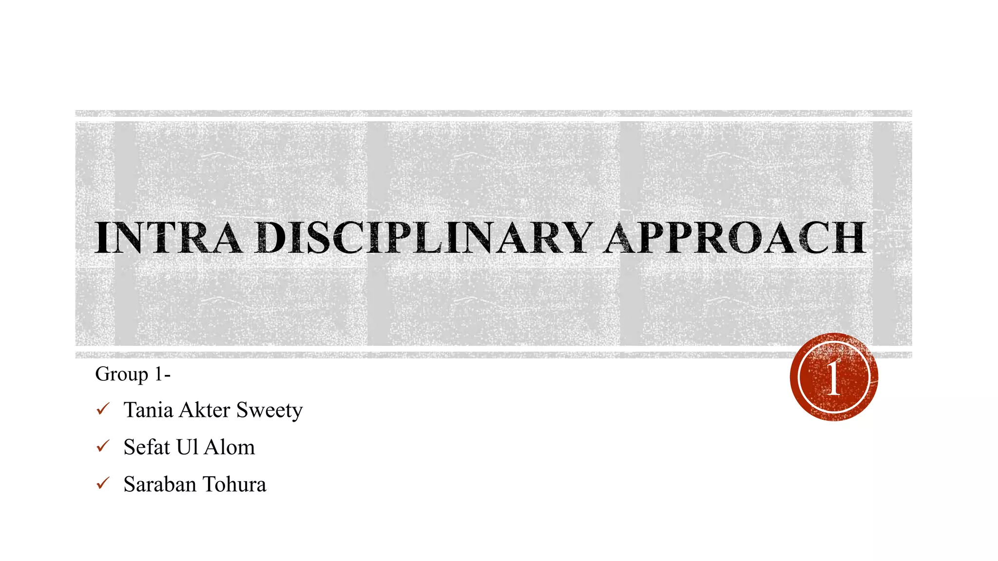 Intra-Disciplinary Approaches in Education | PPTX