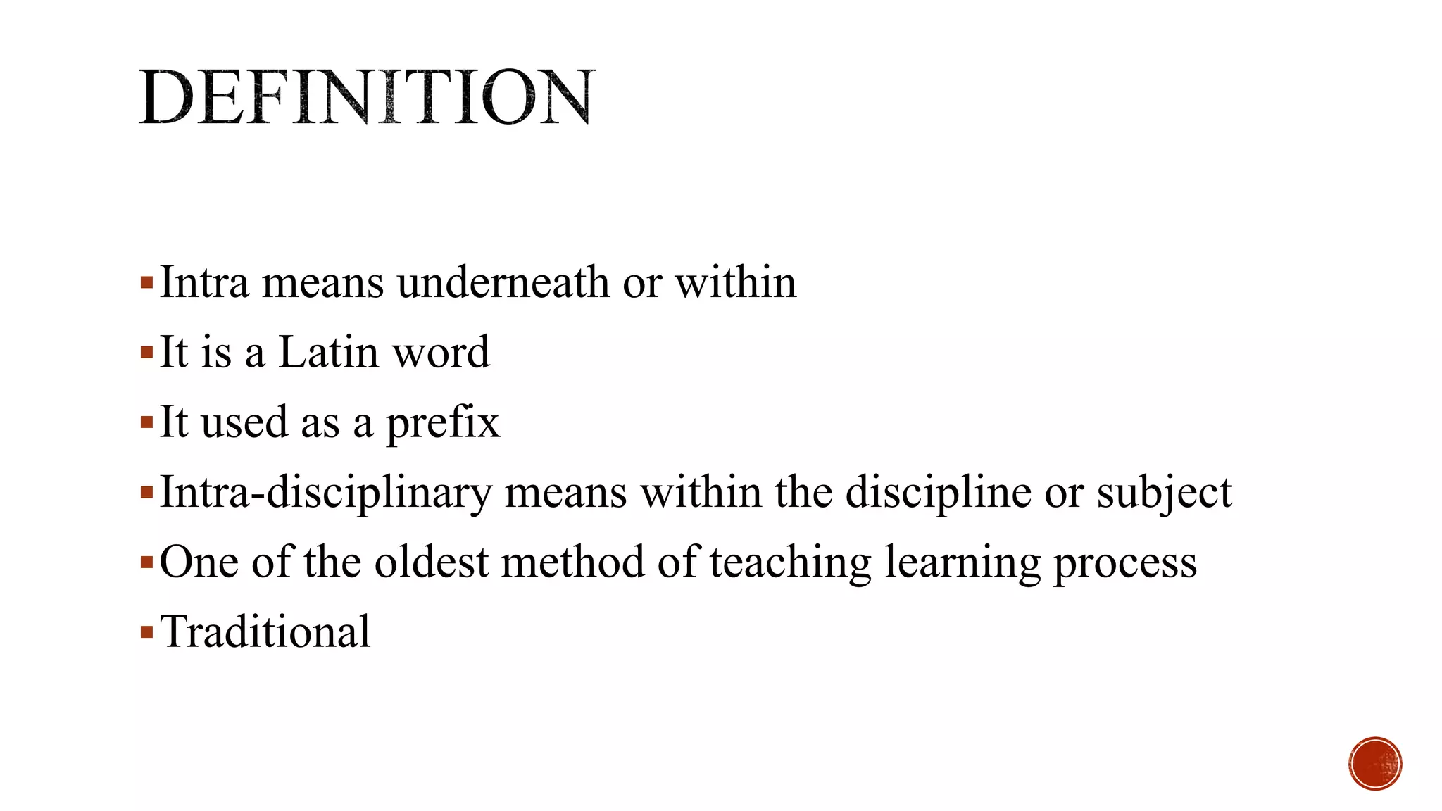 Intra-Disciplinary Approaches in Education | PPTX