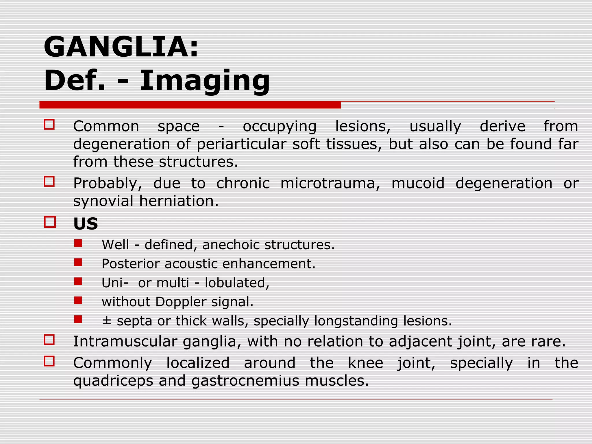 Intra muscular non - traumatic lesions - ultrasonographic evaluation | PPT