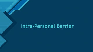 Intra-Personal Communication_Eng_(FINAL)PPT (1).pptx