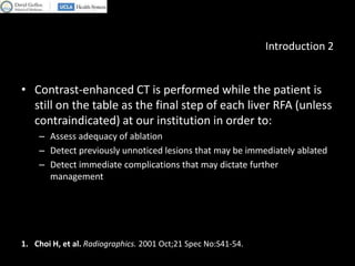 Intra procedural ct during rfa final | PPT