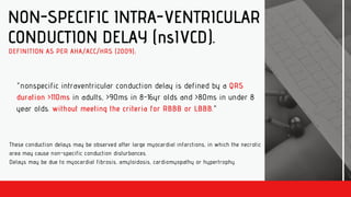 Non-Specific Intra-Ventricular Conduction Delay - A quick-lit-review | PDF