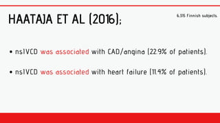 Non-Specific Intra-Ventricular Conduction Delay - A quick-lit-review | PDF