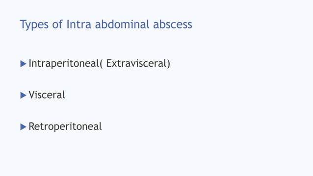 Intra abdominal abscess | PPTX | Digestive Disorders | Diseases and ...