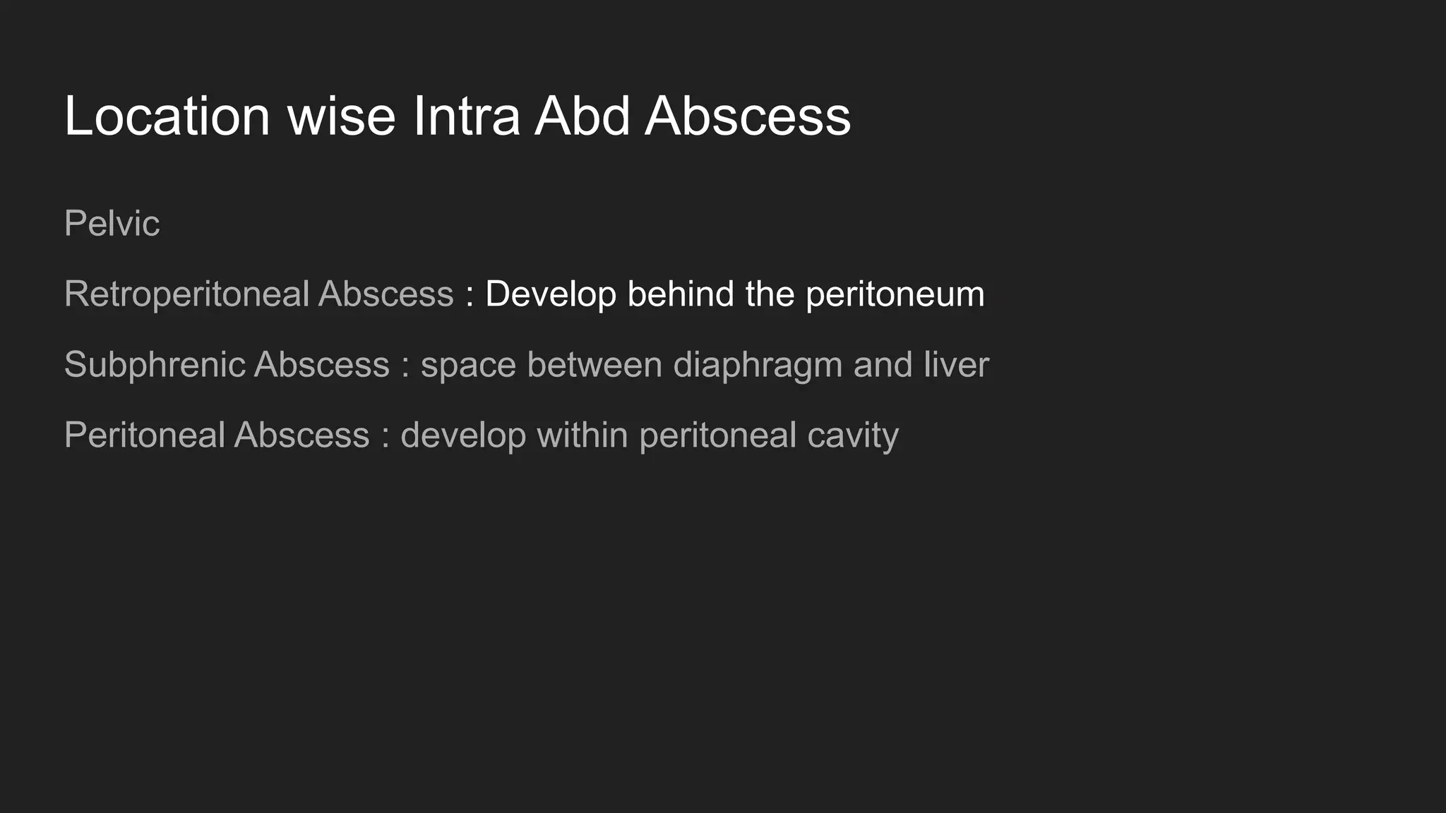 Intra Abdominal Abscess Mesenteric Cyst Retroperitoneal Tumors.pptx