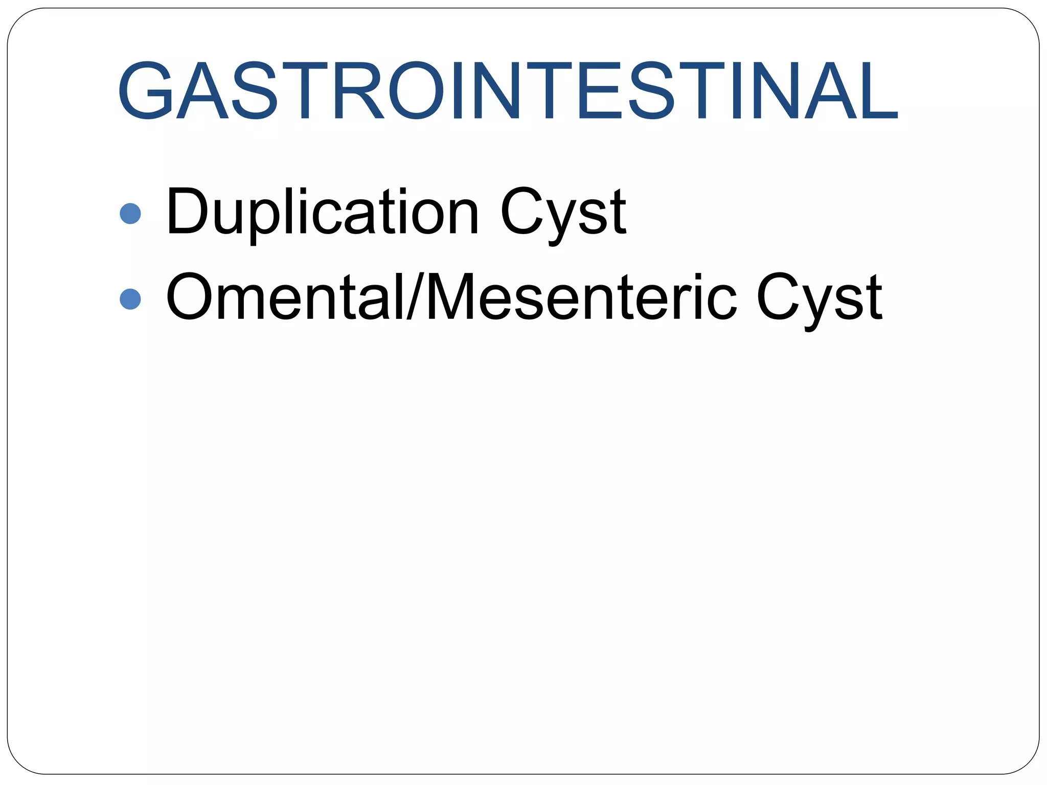 Intra abdominal cysts in children | PPTX