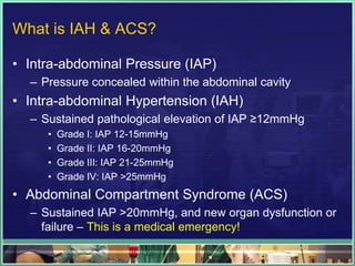 Intra-abdominal hypertension and abdominal compartment syndrome | PPTX ...