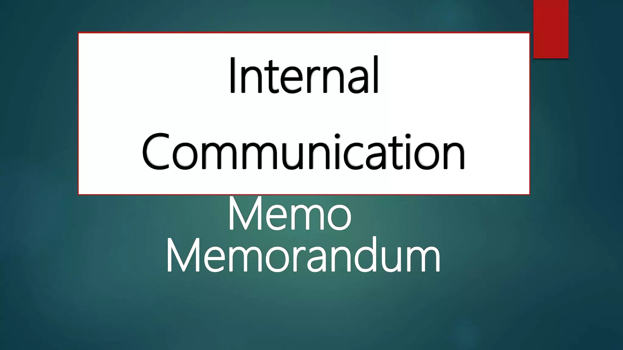 Intra and Inter office communication - Memo, Circular, Agenda and ...