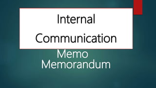 Intra and Inter office communication - Memo, Circular, Agenda and ...