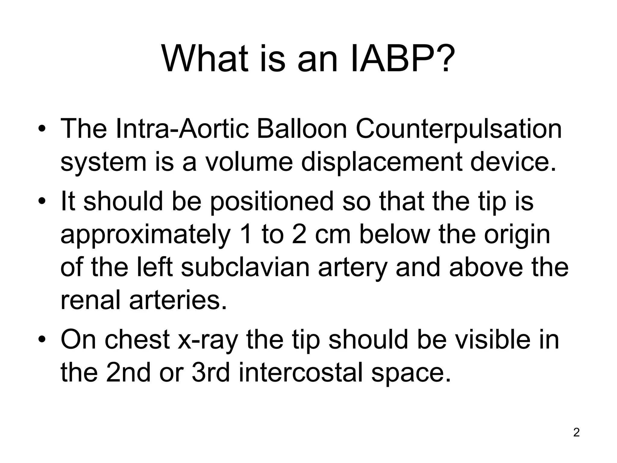 Intra Aortic Balloon Pump (IABP) 2009.ppt