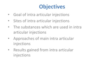 Intra articular injection by dr. ahmed shedeed | PPTX